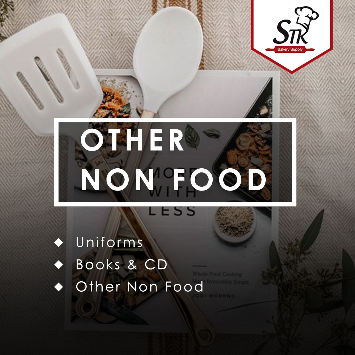 NON FOOD | STK Bakery Supply